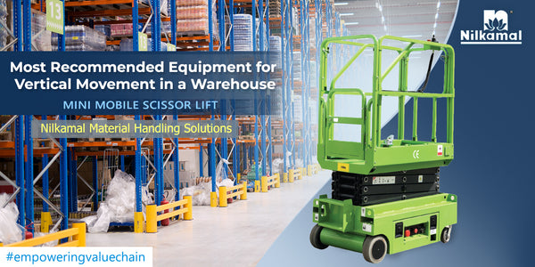 Most Recommended Equipment for Vertical Movement in a Warehouse ...